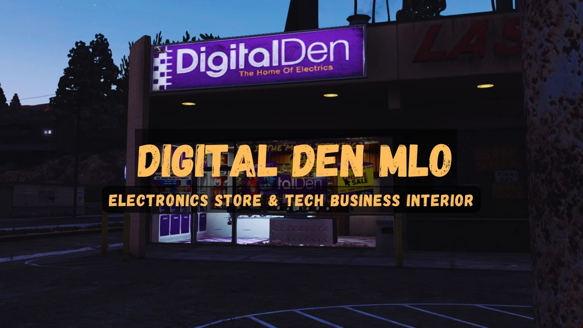 Digital Den MLO FiveM – Electronics Store & Tech Business | FiveM Mod Store